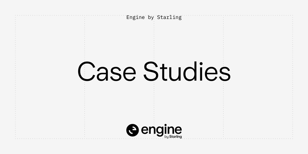 Read our latest case studies | Engine by Starling
